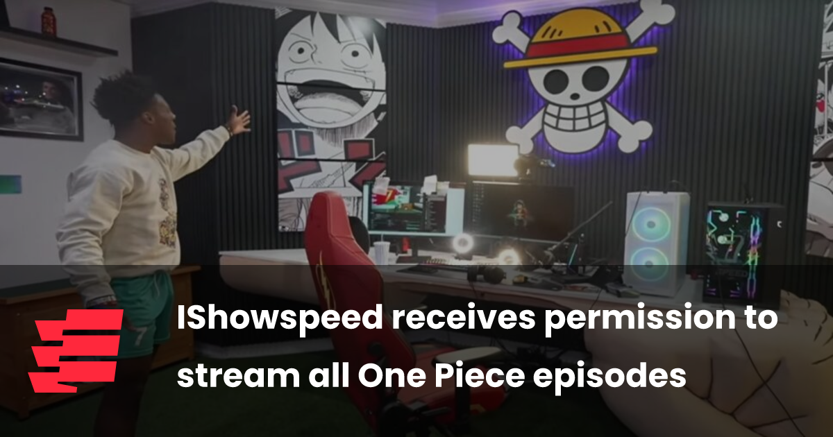 IShowspeed receives permission to stream all One Piece episodes ...